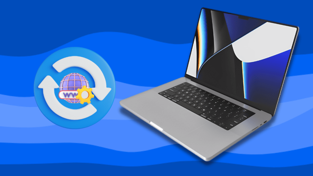 How to Reset Network Settings on Mac: 4 Easy Ways