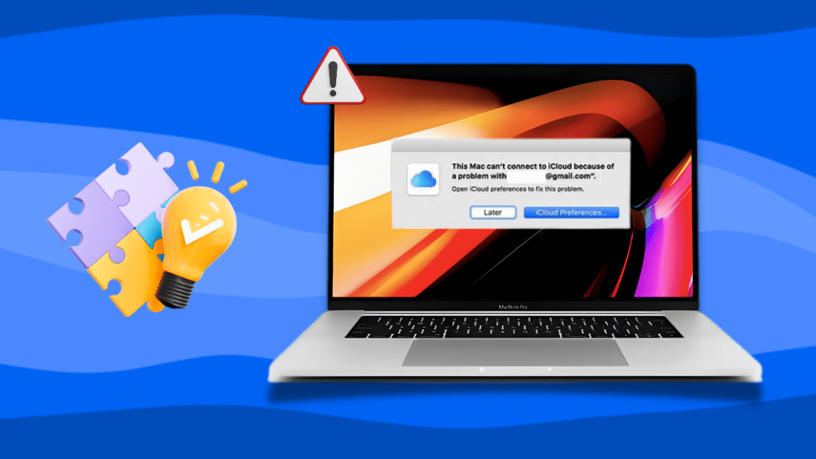 [Fixed] "This Mac Can't Connect to iCloud Because of a Problem With Email" Error