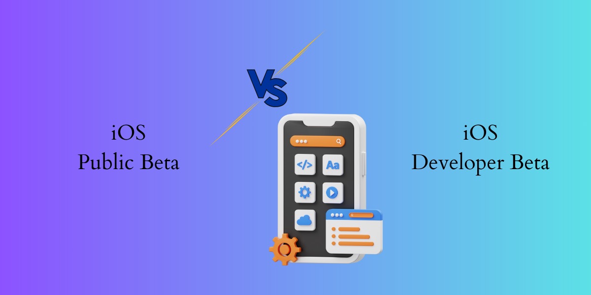 Apple's Public vs. Developer Beta: What's the Difference?