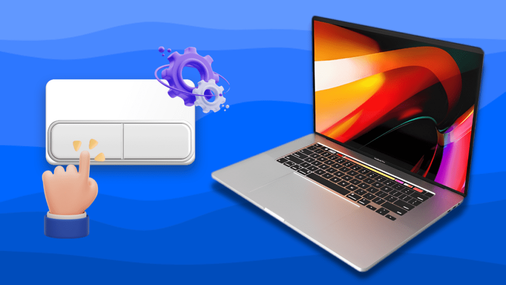 How to Customize Mac Trackpad Gestures: 15 Ways